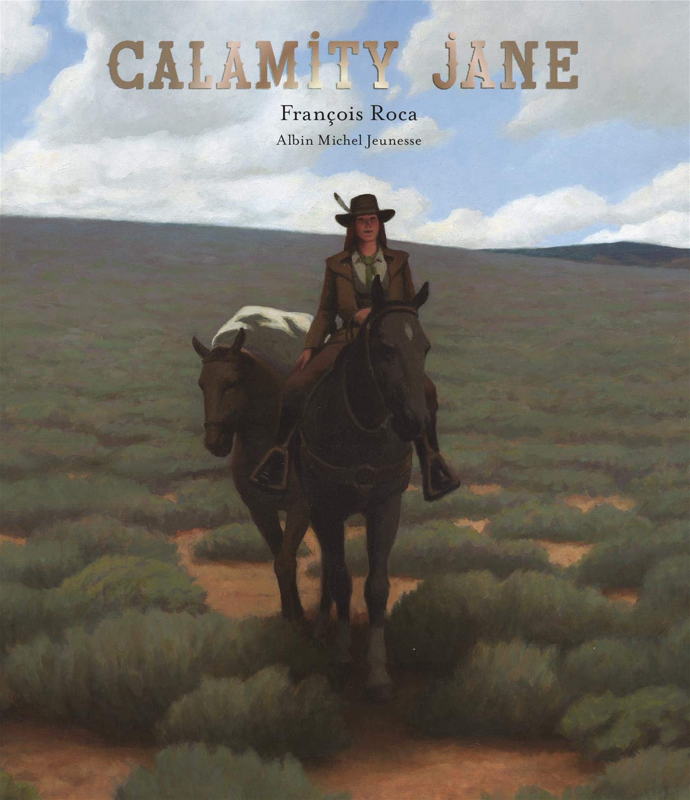 « Calamity Jane » par François Roca : portrait intime d’une légende de ...