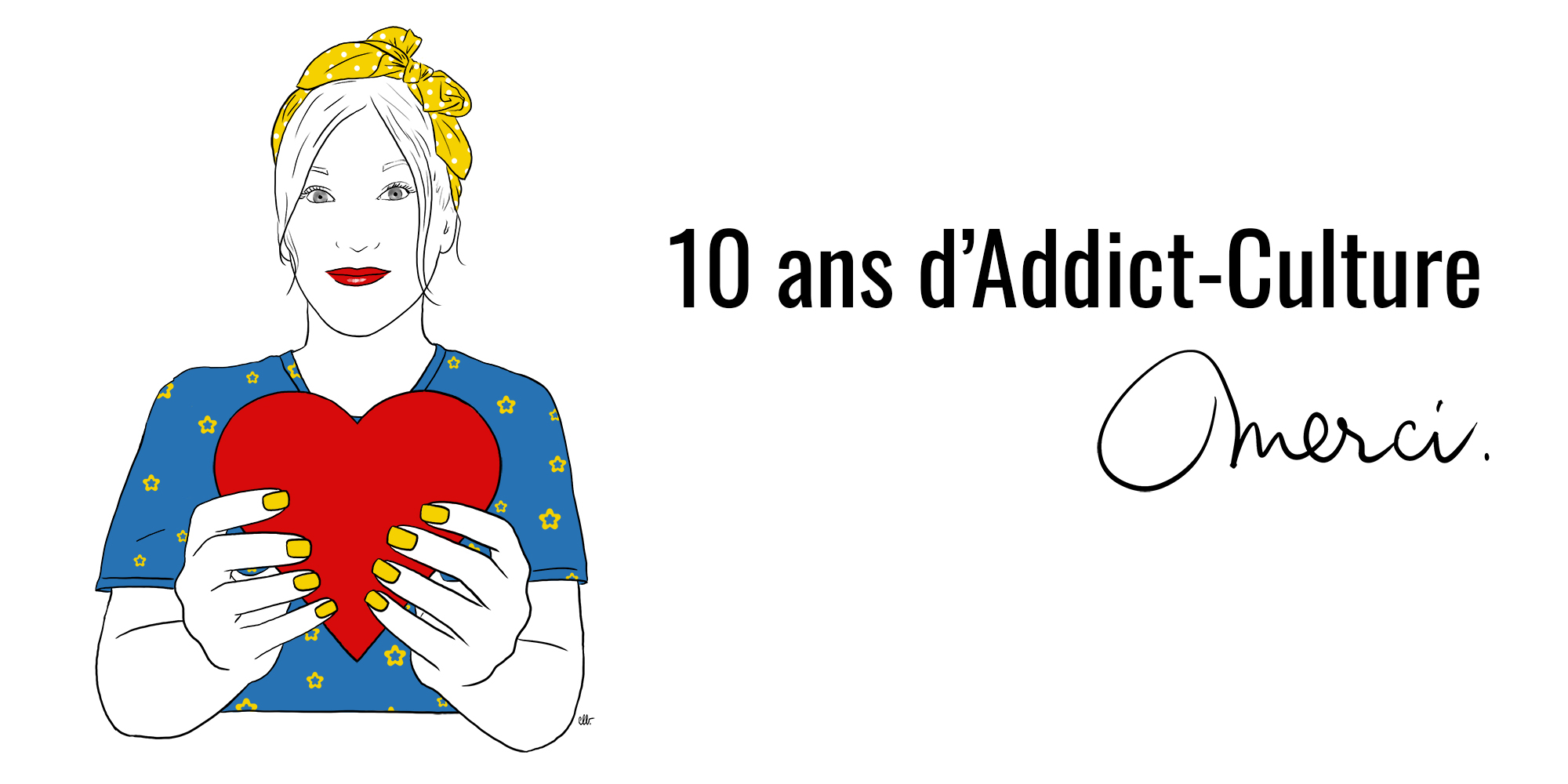 10ans d’Addict-Culture ! | Addict Culture